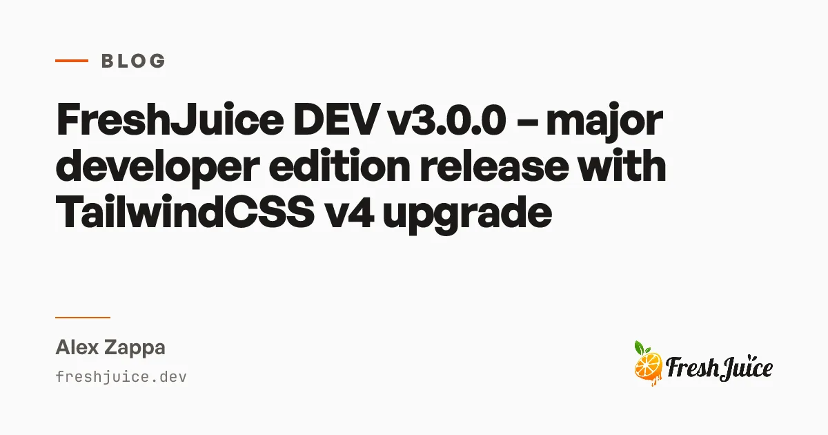 FreshJuice DEV v3.0.0 – major developer edition release with ...