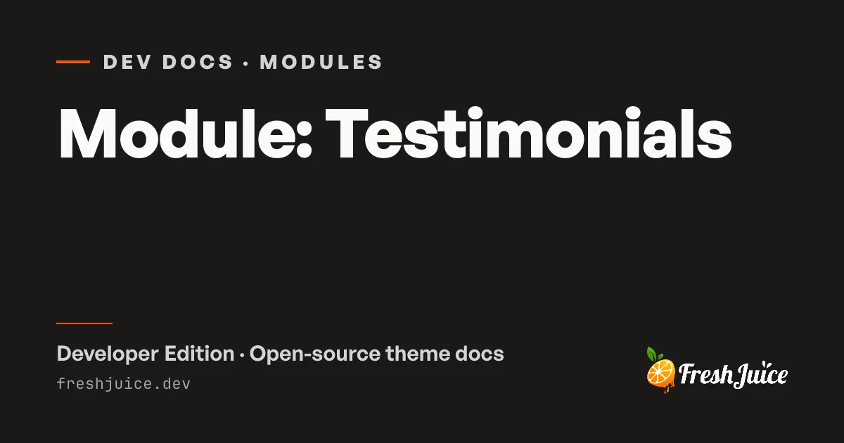 Module: Testimonials | FreshJuice DEV Docs