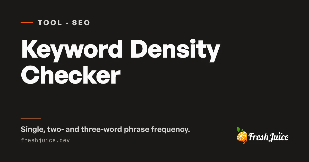 Keyword Density Checker | FreshJuice Tools